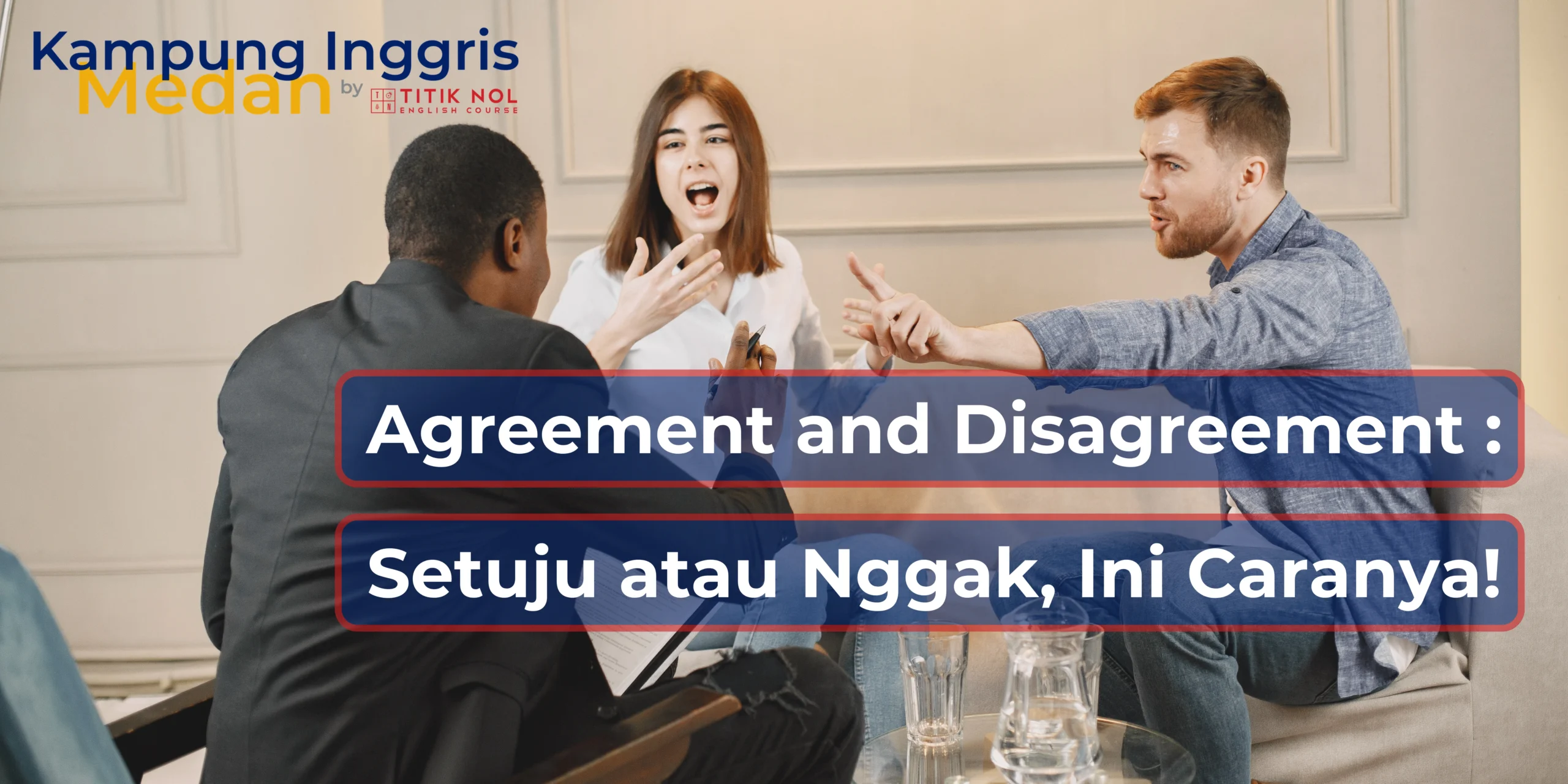Agreement and Disagreement: Setuju atau Nggak, Ini Caranya!